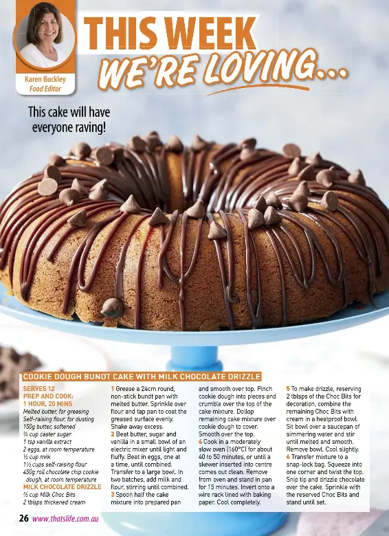 COOKIE DOUGH BUNDT CAKE WITH MILK CHOCOLATE DRIZZLE - PressReader