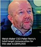 £894k-a-year water firm boss: ‘I’m well paid’ - PressReader