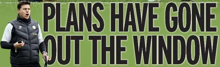 PLANS HAVE GONE OUT THE WINDOW - PressReader