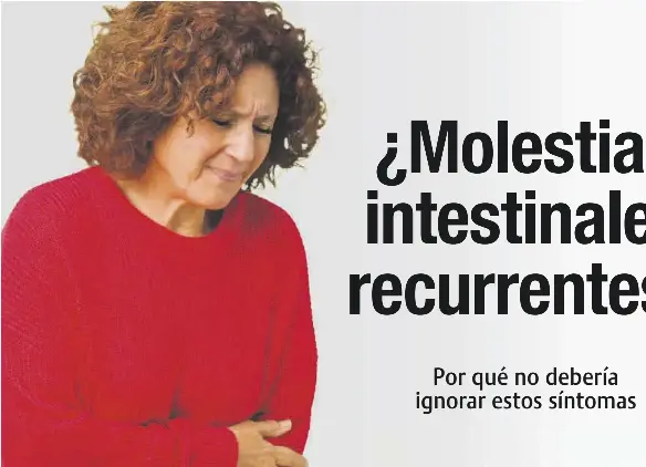 ¿Molestias intestinal­es recurrente­s? - PressReader