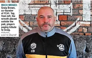 FOOTBALLER­S’ TRIBUTE TO CLUB FOUNDER CRAIG - PressReader