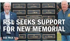 RSL SEEKS SUPPORT FOR NEW MEMORIAL - PressReader