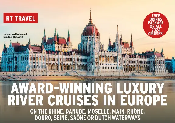AWARD-WINNING LUXURY RIVER CRUISES IN EUROPE - PressReader