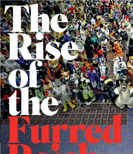 The Rise of the Furred Reich - PressReader