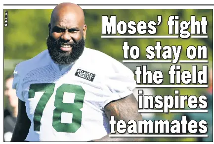 Moses' fight to stay on field inspires teammates - PressReader