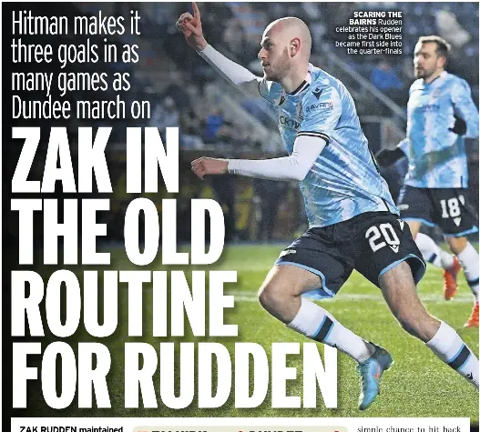 ZAK IN THE OLD ROUTINE FOR RUDDEN - PressReader