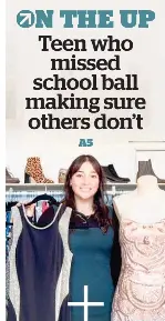 Teen who missed school ball making sure others don’t - PressReader
