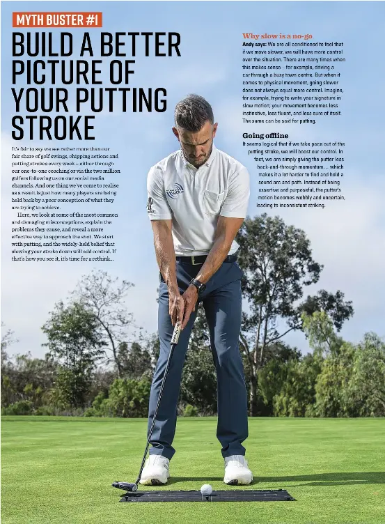 BUILD A BETTER PICTURE OF YOUR PUTTING STROKE - PressReader