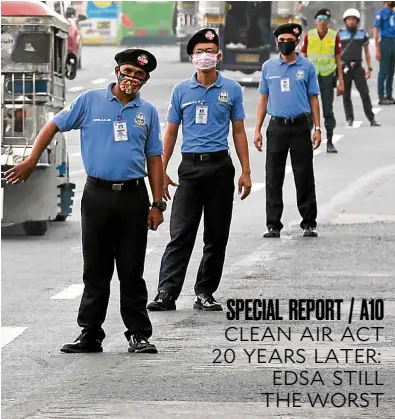 CLEAN AIR ACT 20 YEARS LATER: EDSA STILL THE WORST - PressReader