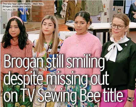Brogan still smiling despite missing out on TV Sewing Bee title ...