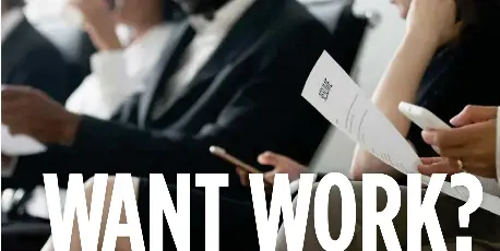 WANT WORK? - PressReader