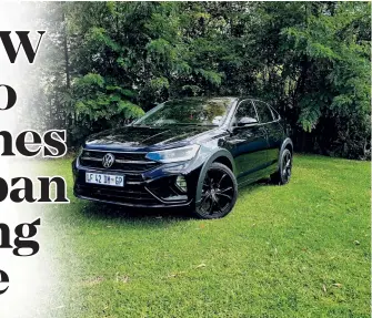 The VW Taigo redefines the urban driving style - PressReader