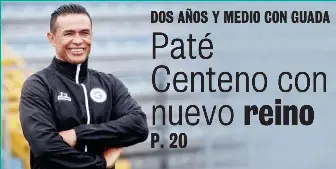 Paté Centeno con nuevo reino - PressReader