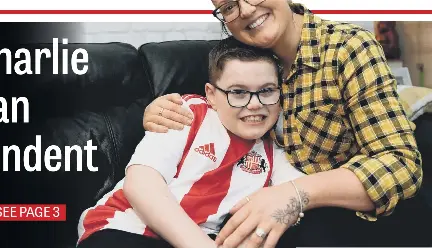 Help Charlie to live an independen­t life - PressReader