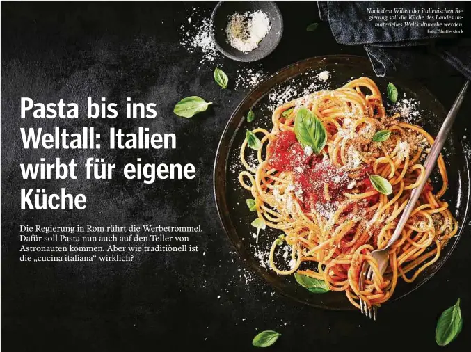 Pasta bis ins Weltall: Italien wirbt für eigene Küche - PressReader