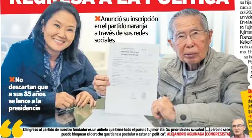 Alberto Fujimori regresa a la política - PressReader