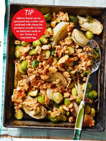 Roasted Fennel and Brussels Sprouts with Parmesan Crumble - PressReader