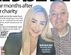 HEARTBREAK­ING THERE IS NO CURE FOR CRUEL DISEASE - PressReader