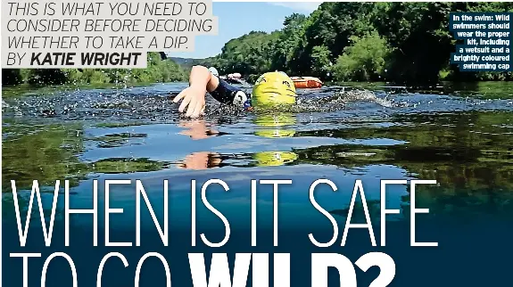 WHEN IS IT SAFE TO GO WILD? - PressReader