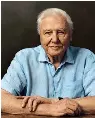 David Attenborou­gh - PressReader