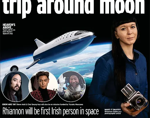 I’ve snapped up a trip around moon - PressReader