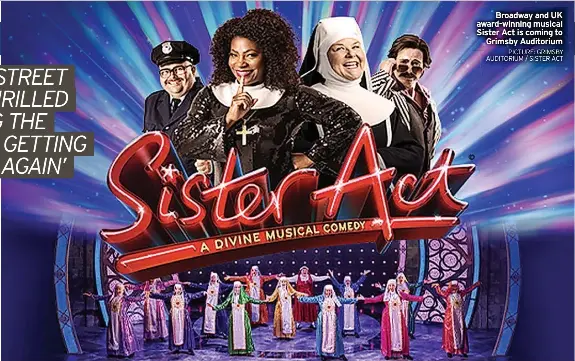 Award-winning musical Sister Act coming to Grimsby Auditorium - PressReader