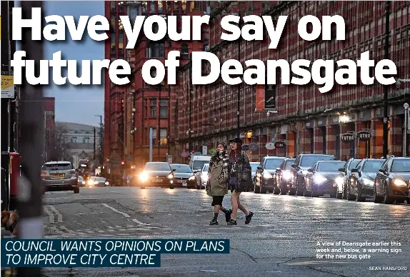 Have your say on future of Deansgate - PressReader