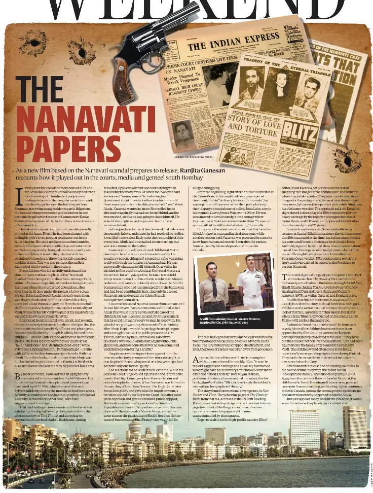 WITH RUSTOM, THE NANAVATI CASE IS BACK IN LIMELIGHT - PressReader