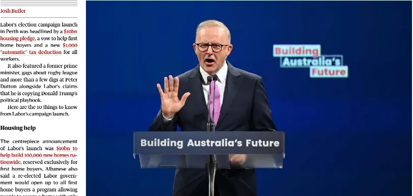 Ten things we learned from Anthony Albanese’s speech at the Labor party campaign launch ...