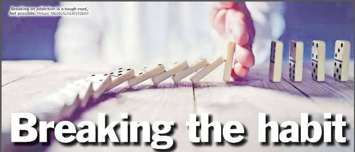 Breaking the habit - PressReader