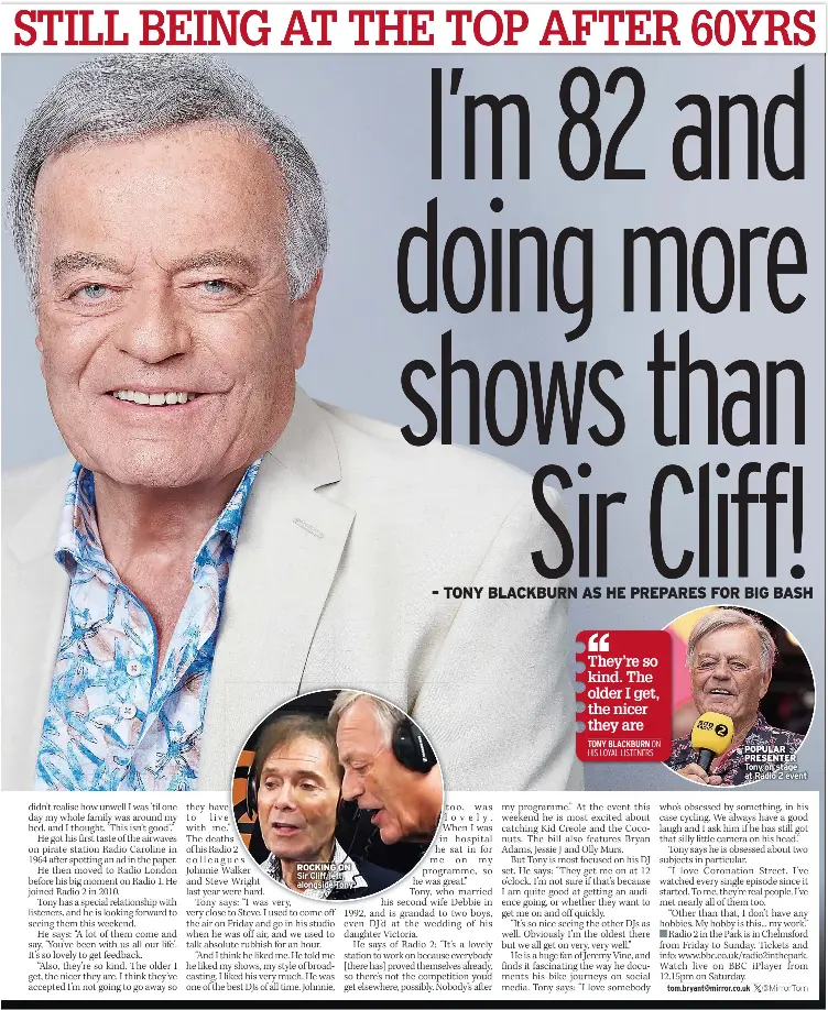 I’m 82 and doing more shows than Sir Cliff! - PressReader