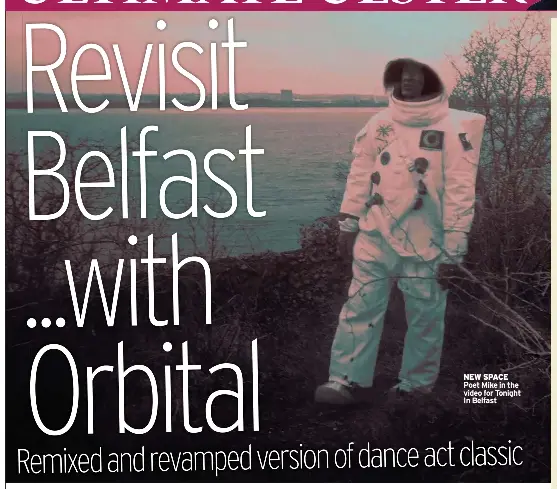 Revisit Belfast ...with Orbital - PressReader
