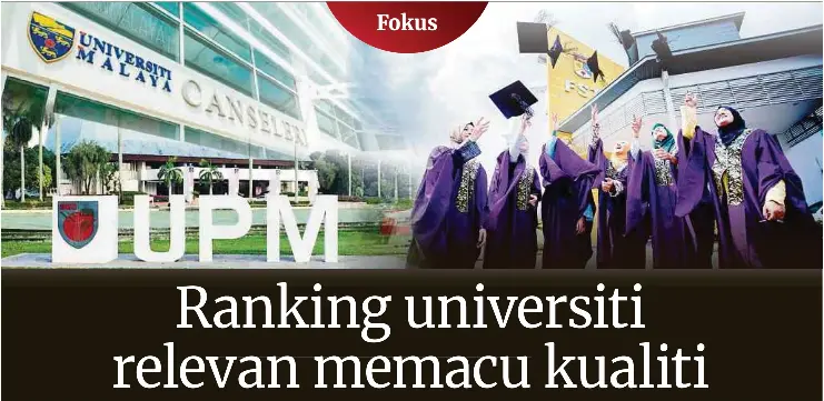 Ranking universiti relevan memacu kualiti - PressReader