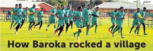 How Baroka rocked a village - PressReader