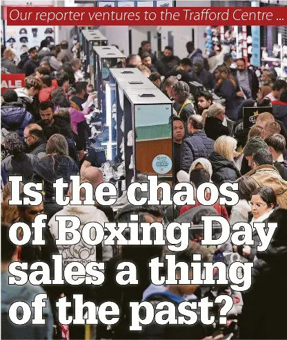 Is the chaos of Boxing Day sales a thing of the past? - PressReader