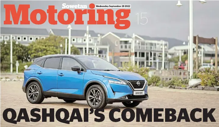 QASHQAI’S COMEBACK - PressReader