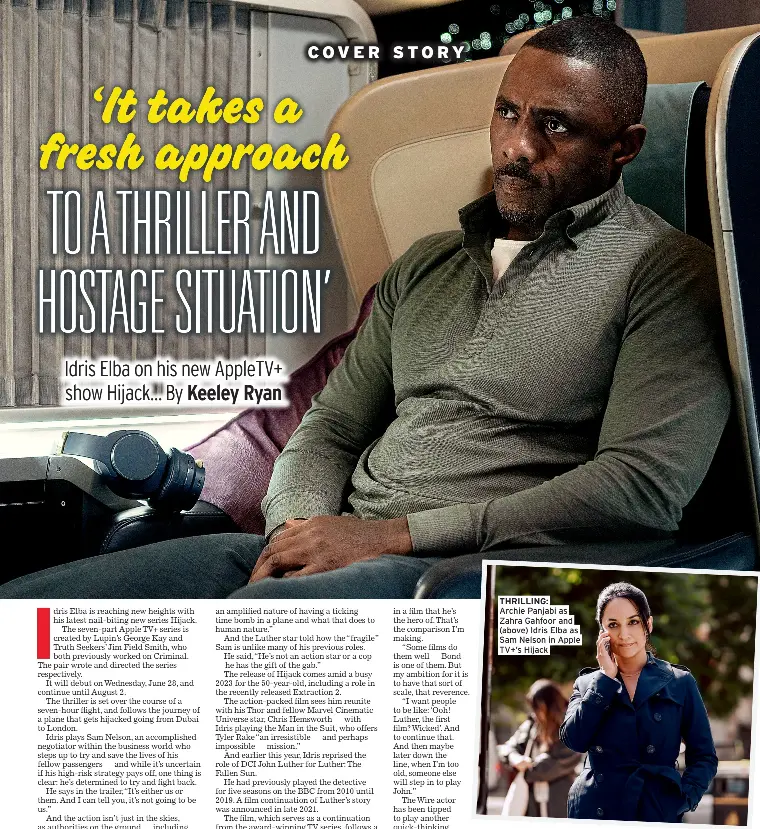 ‘It takes a fresh approach TO A THRILLER AND HOSTAGE SITUATION’ - PressReader