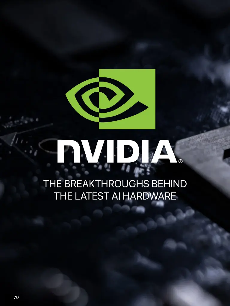 NVIDIA: THE BREAKTHROU­GHS BEHIND THE LATEST AI HARDWARE - PressReader