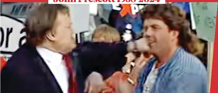 ‘After 50 years in politics, all they’ll show on the news is 60 seconds of me thumping a fellow ...