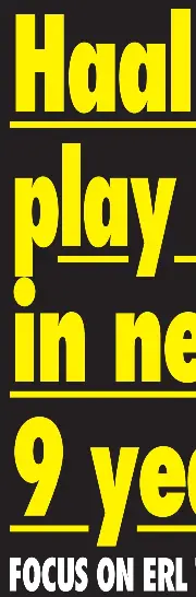 Haal to play for in next 9 years - PressReader