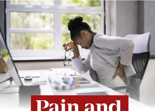 Pain and your workplace - PressReader