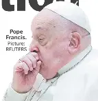 Pope remains in ‘critical condition’ - PressReader
