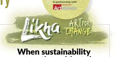 When sustainabi­lity meets artistry: Meet the creative minds featured in LIKHA Art for Change ...