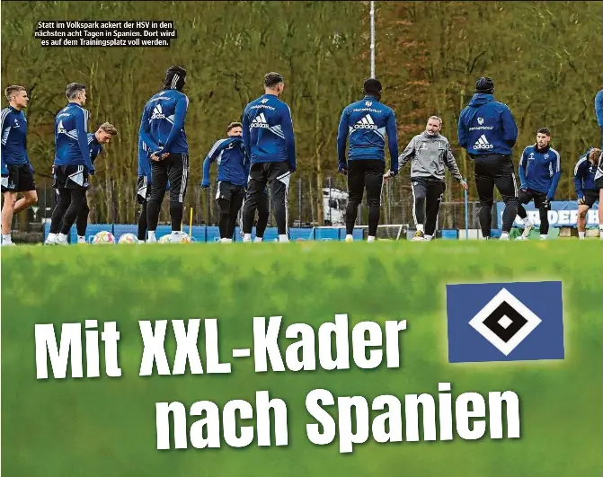 Mit XXL-Kader nach Spanien - PressReader