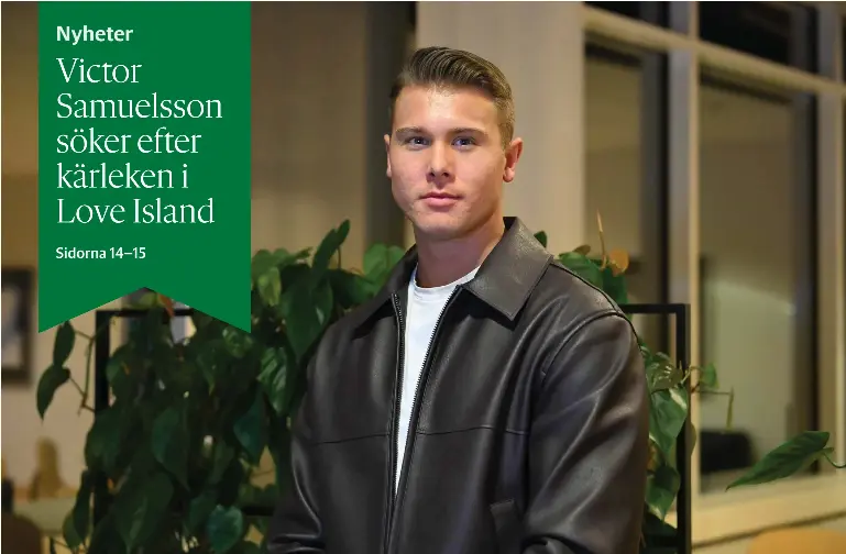 Victor Samuelsson söker efter kärleken i Love Island - PressReader