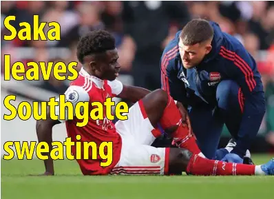 Saka leaves Southgate sweating - PressReader