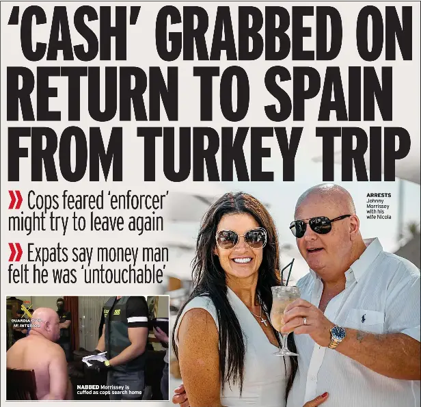 ‘CASH’ GRABBED ON7 RETURN TO SPAIN FROM TURKEY TRIP - PressReader