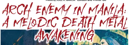 ARCH ENEMY IN MANILA, A MELODIC DEATH METAL AWAKENING - PressReader