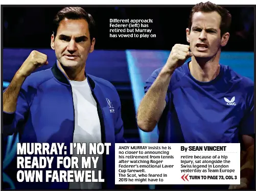 MURRAY: I’M NOT READY FOR MY OWN FAREWELL - PressReader