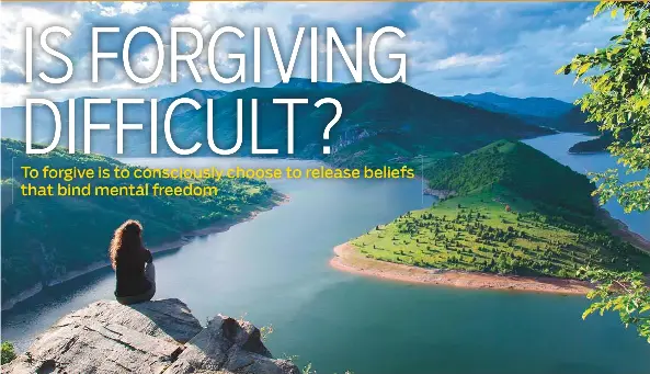 IS FORGIVING DIFFICULT? - PressReader